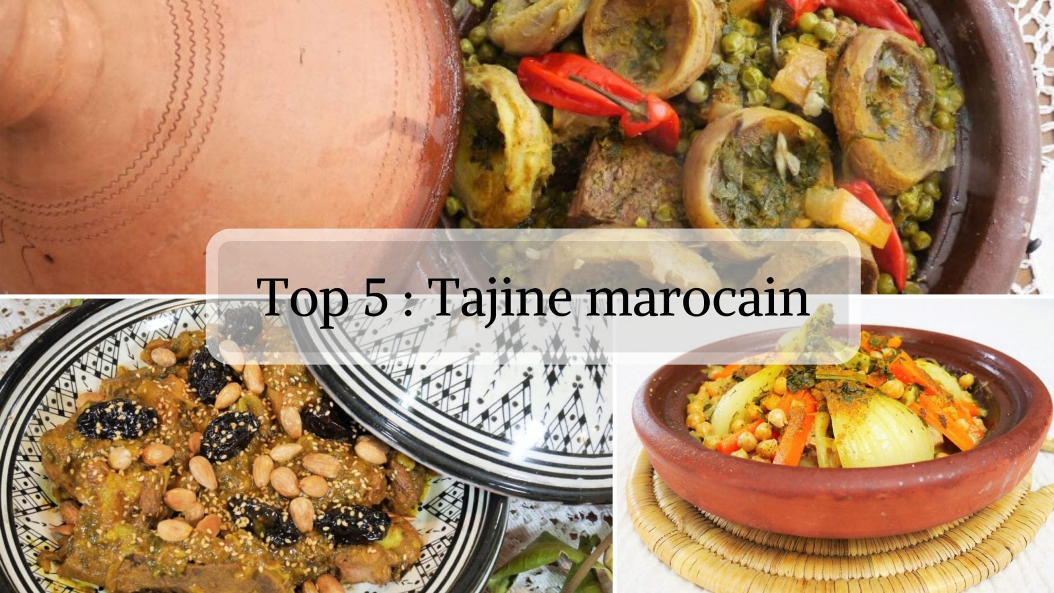 Tajine marocain : le Top 5 des Tajines préférés au Maroc - Cuisine Test